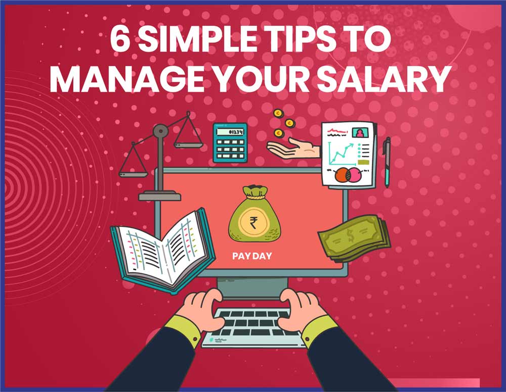 6 Simple Tips to Manage Your Salary